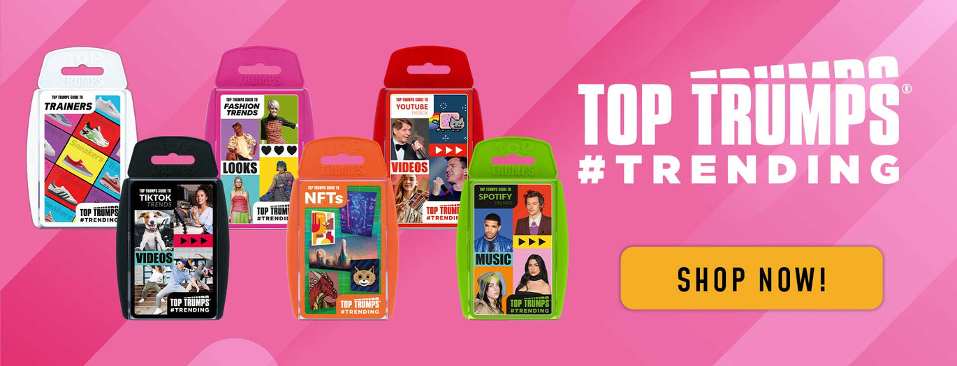 Top Trumps UK | Whatever you're into, so are we!
